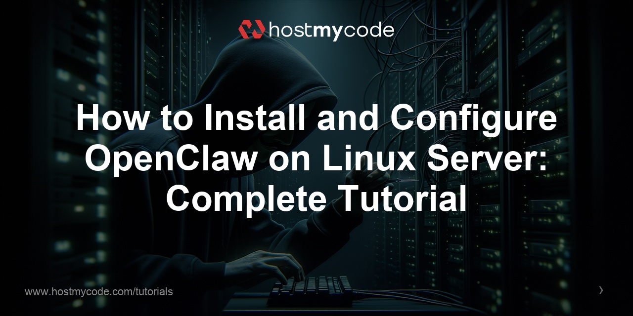 How to Install and Configure OpenClaw on Linux Server: Complete ...