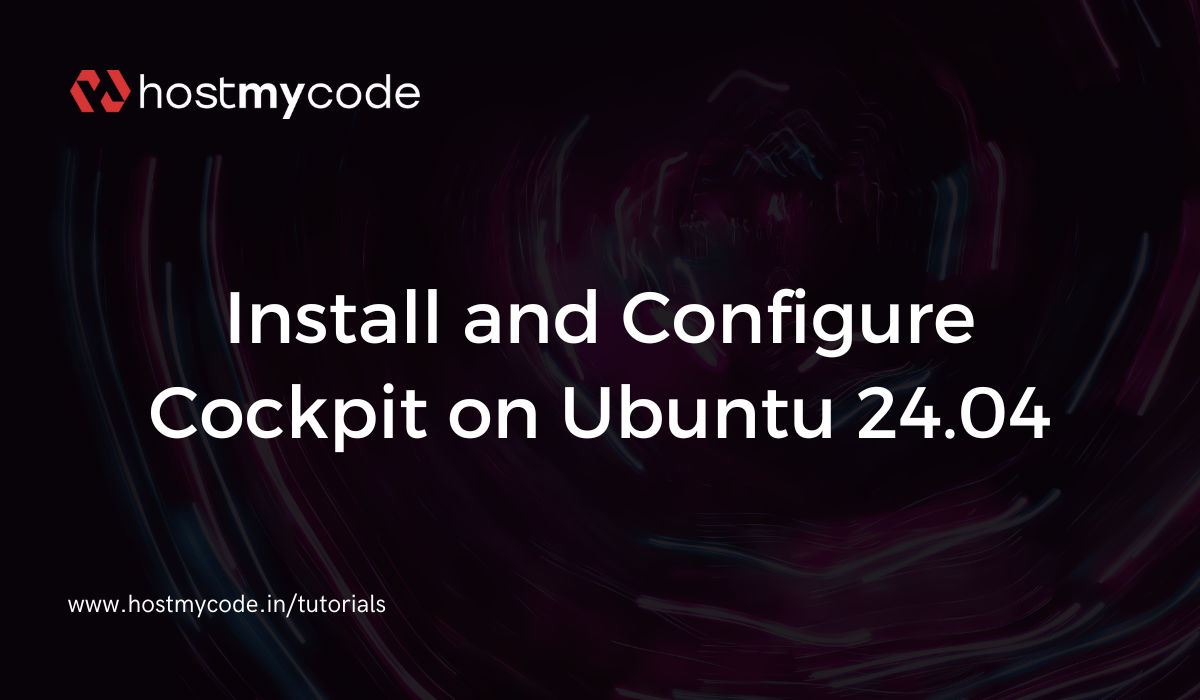 Install and Configure Cockpit on Ubuntu 24.04 | HostMyCode
