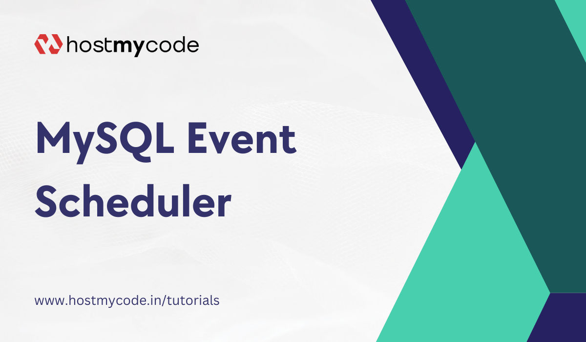 MySQL Event Scheduler for Automated Tasks | HostMyCode